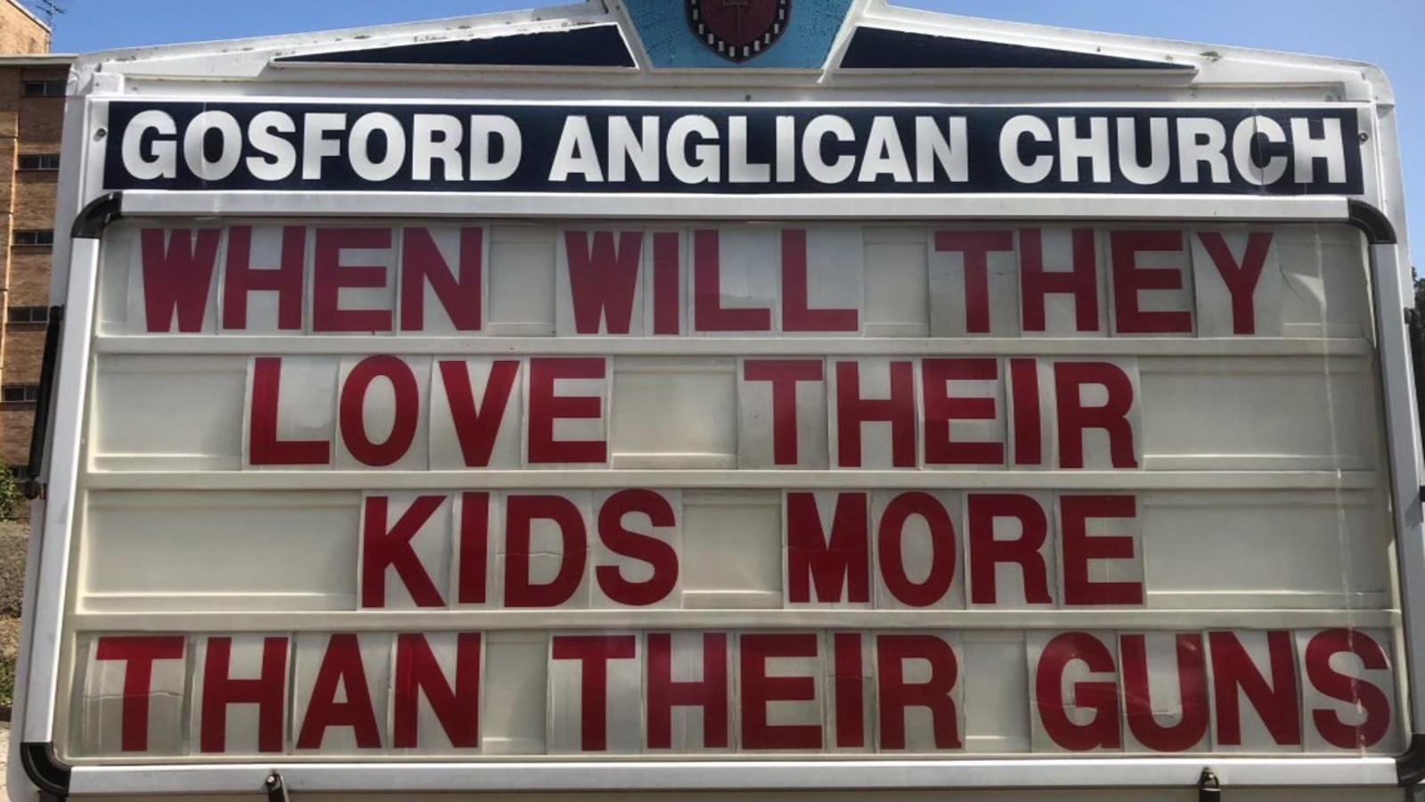 'When will they love their kids more than guns': Church sends message ...