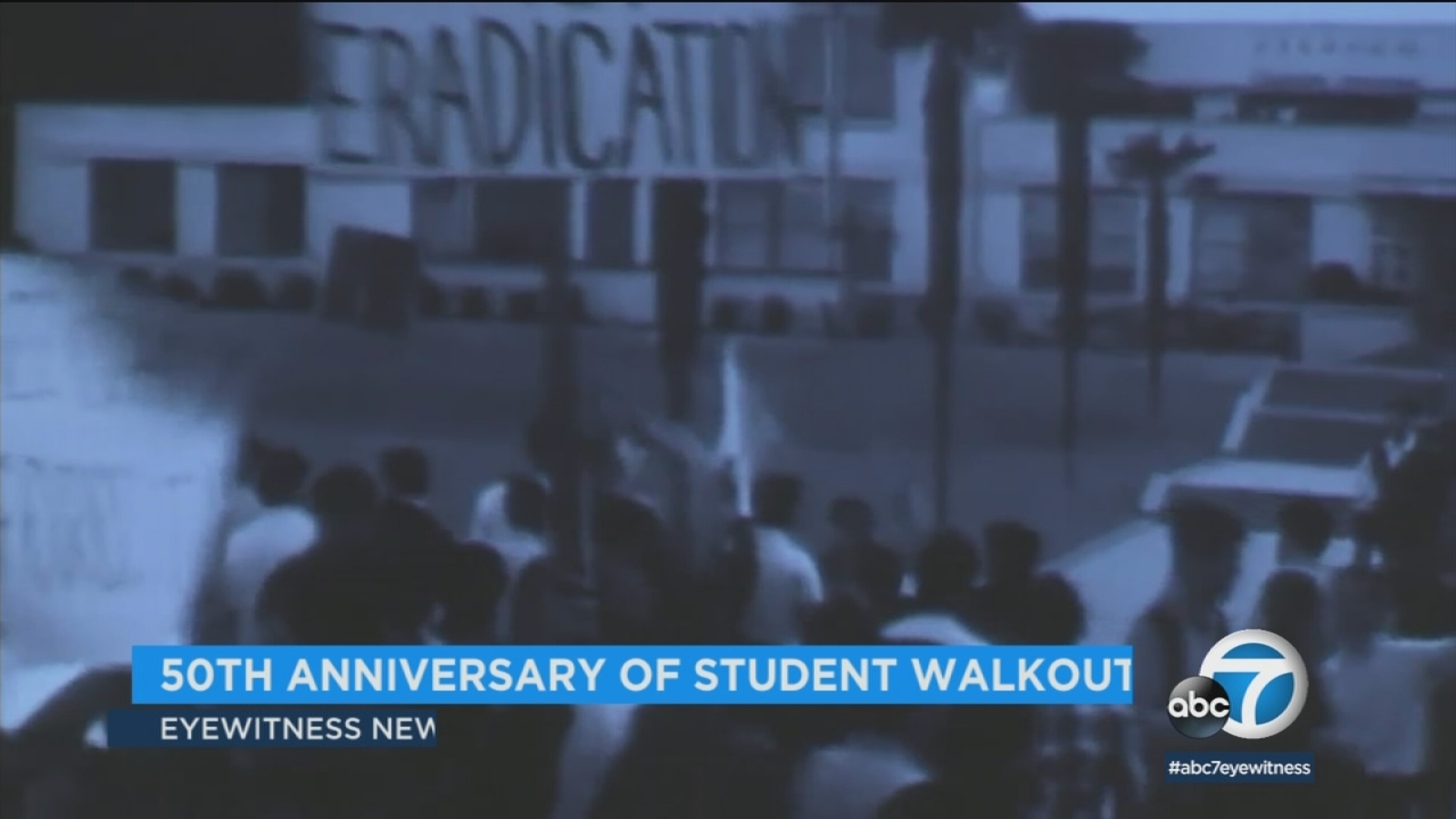 LAUSD recalls 1968 Chicano student walkout - ABC7 Los Angeles