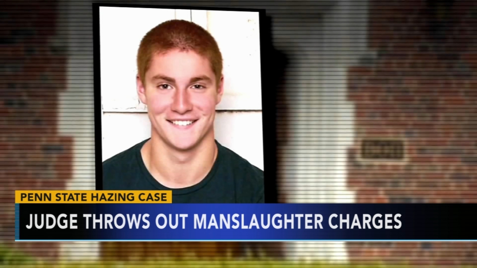 Judge drops involuntary manslaughter charges against Penn State frat ...