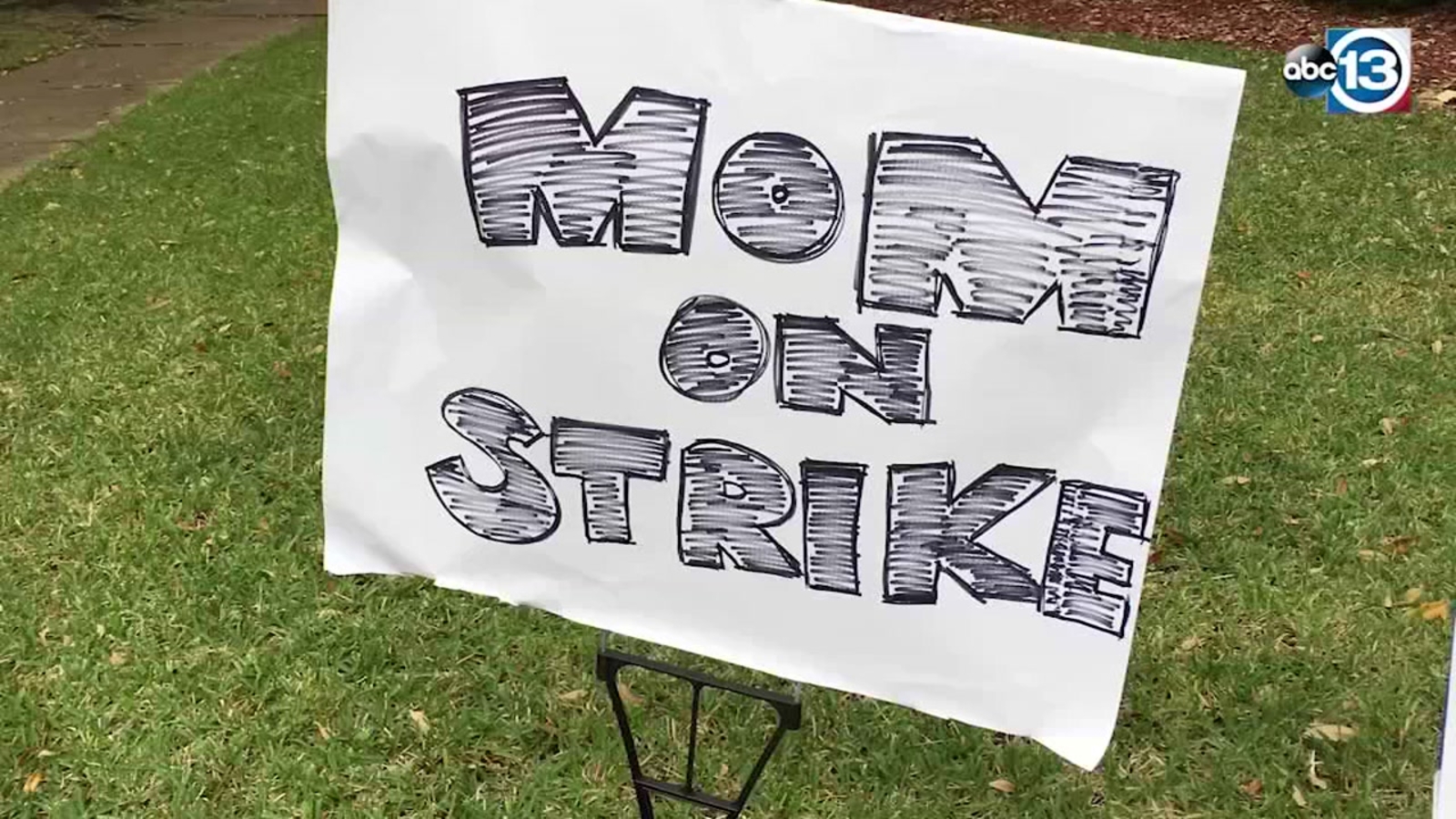 Frustrated Clear Lake mom posts 'on strike' signs in yard to air ...