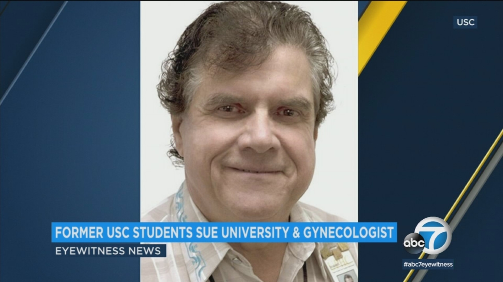 Former USC students sue over alleged sexual misconduct by ex-campus ...