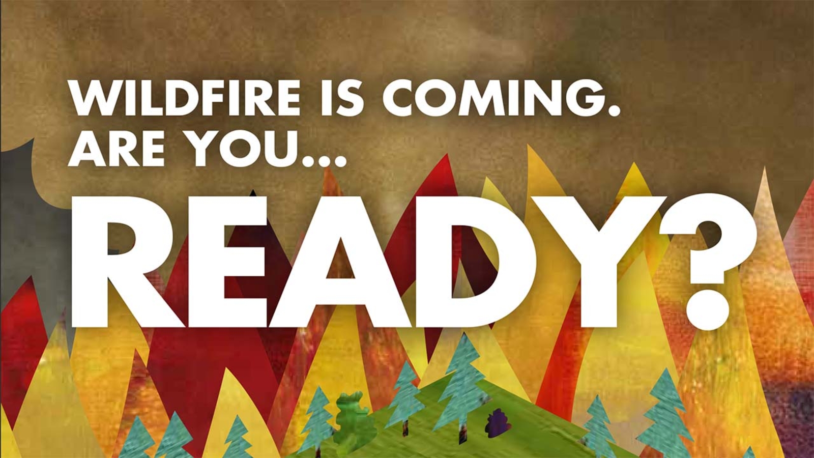 The 6 words to remember when evacuating during a wildfire - ABC30 Fresno