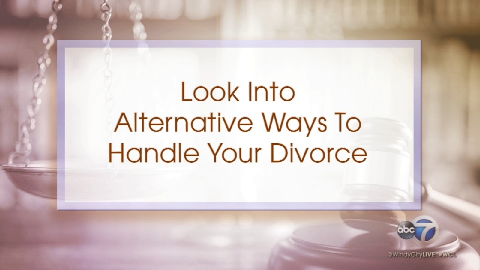 Secrets that only a divorce attorney knows - ABC7 Chicago