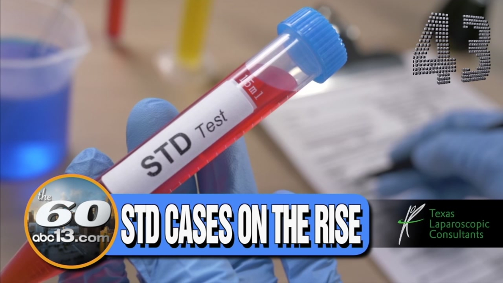 THE 60: Harris County ranked #1 for highest STD cases - ABC13 Houston