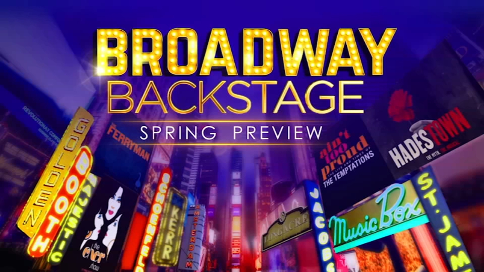 'Broadway Backstage: Spring Preview' - Part 1 - ABC7 New York