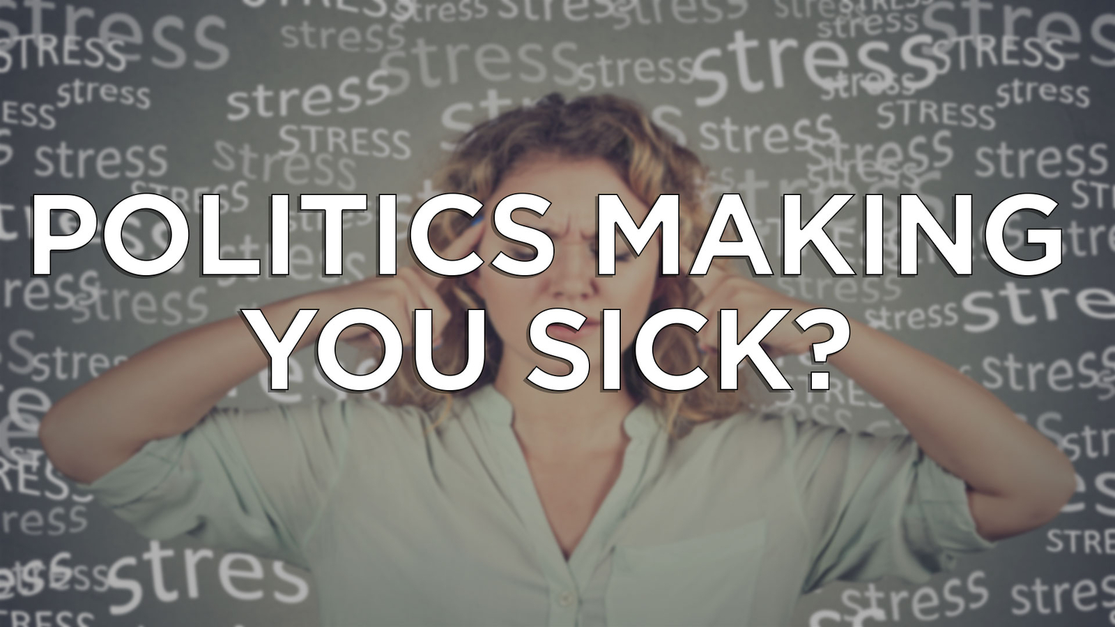 Are politics making you...sick? - ABC7 San Francisco
