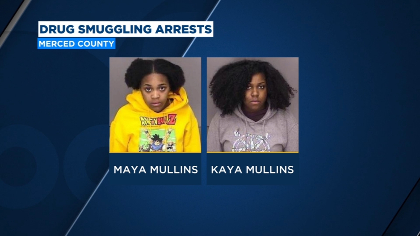 Twin Sisters Accused Of Smuggling Drugs Into Merced Co Correctional