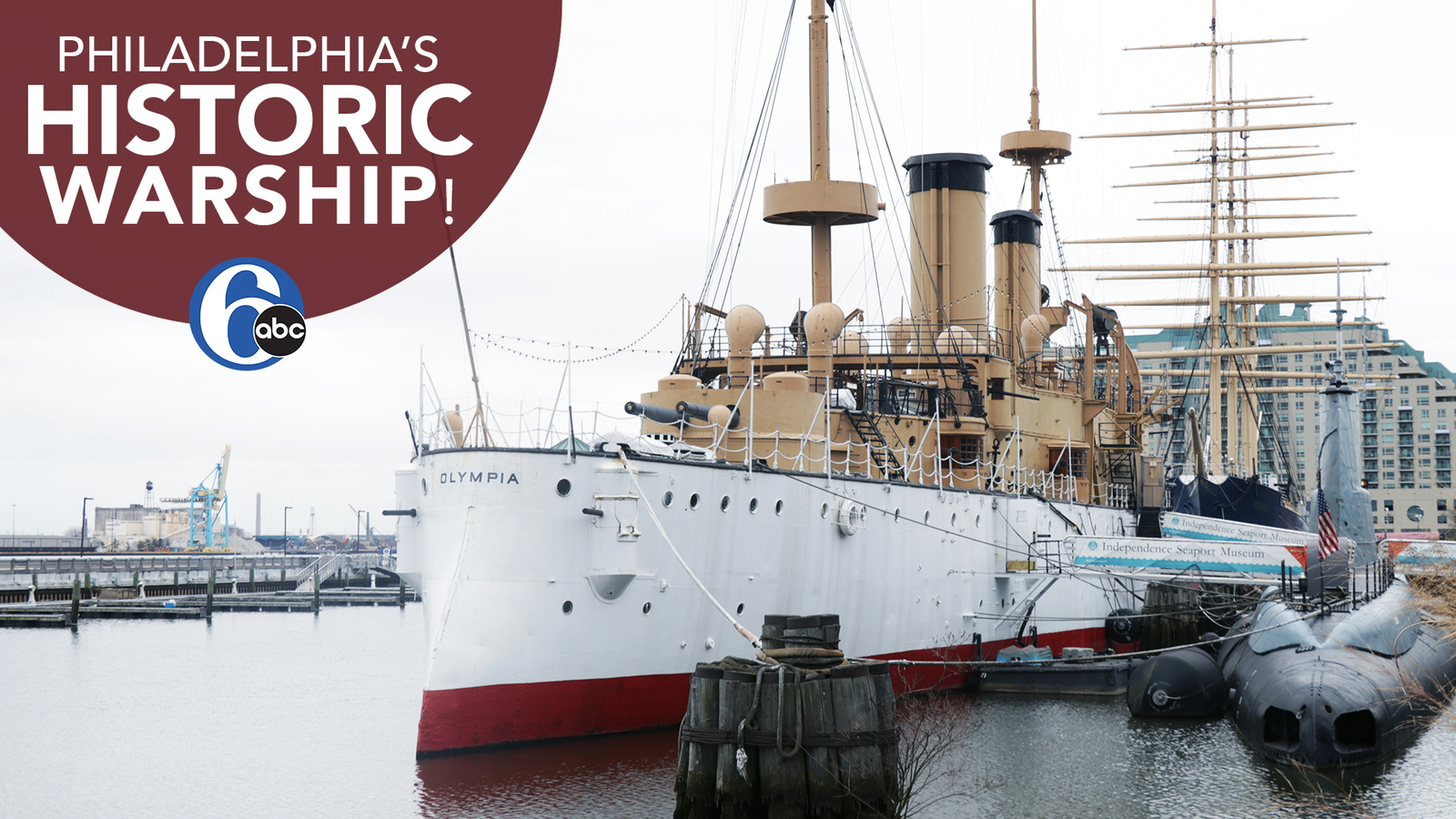 Philadelphia's historic WWI ship celebrates 125th anniversary - 6abc ...