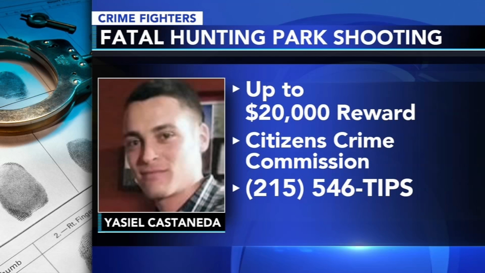 $20,000 reward offered in murder of Yasiel Castaneda in Philadelphia ...