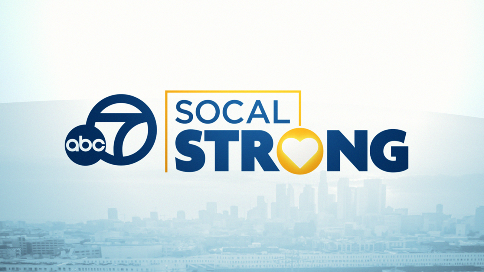 SoCal Strong: Tell us who is making our community better - ABC7 Los Angeles