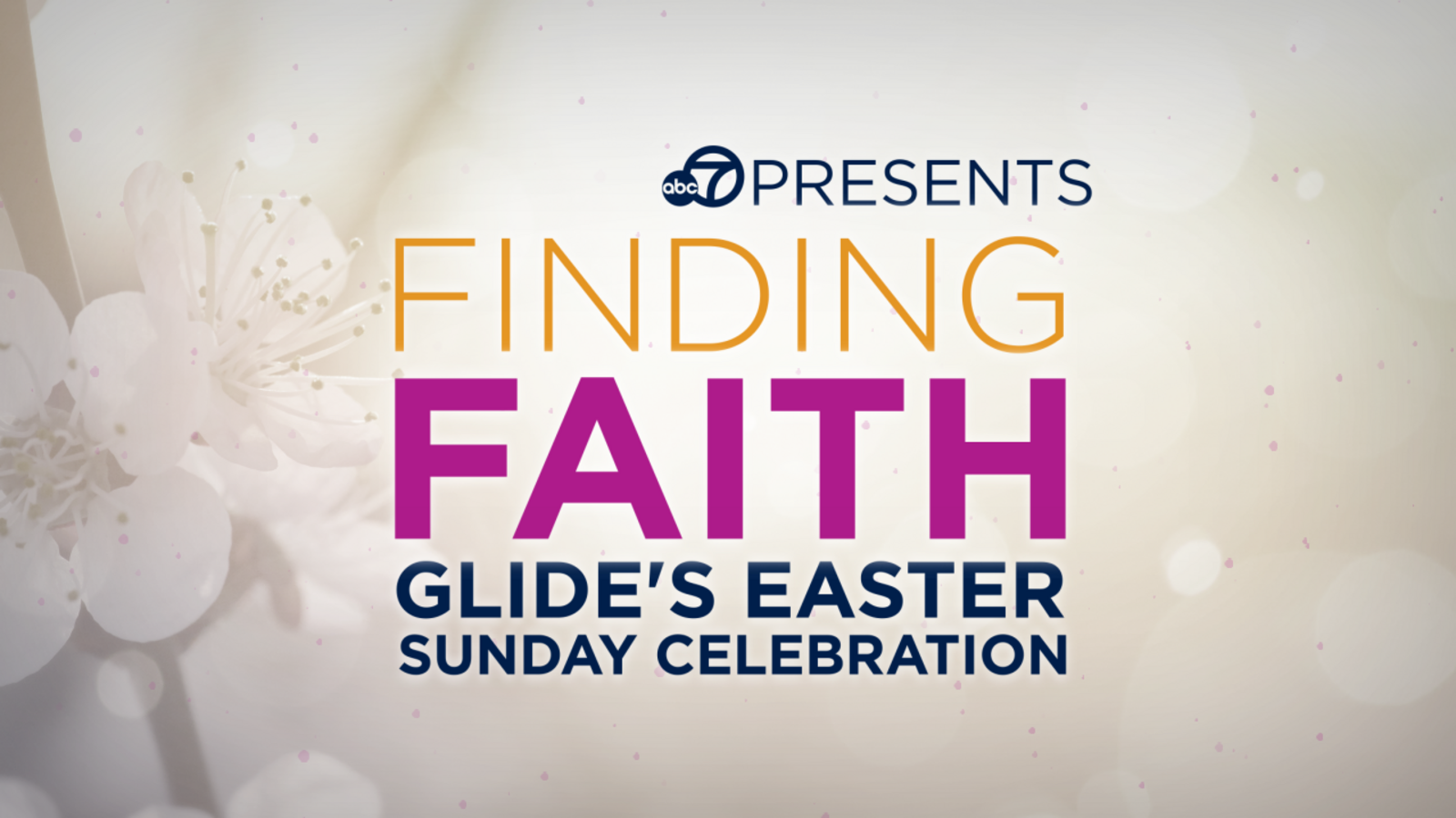 ABC7 presents 'Finding Faith: Glide Memorial Church's Easter Sunday ...