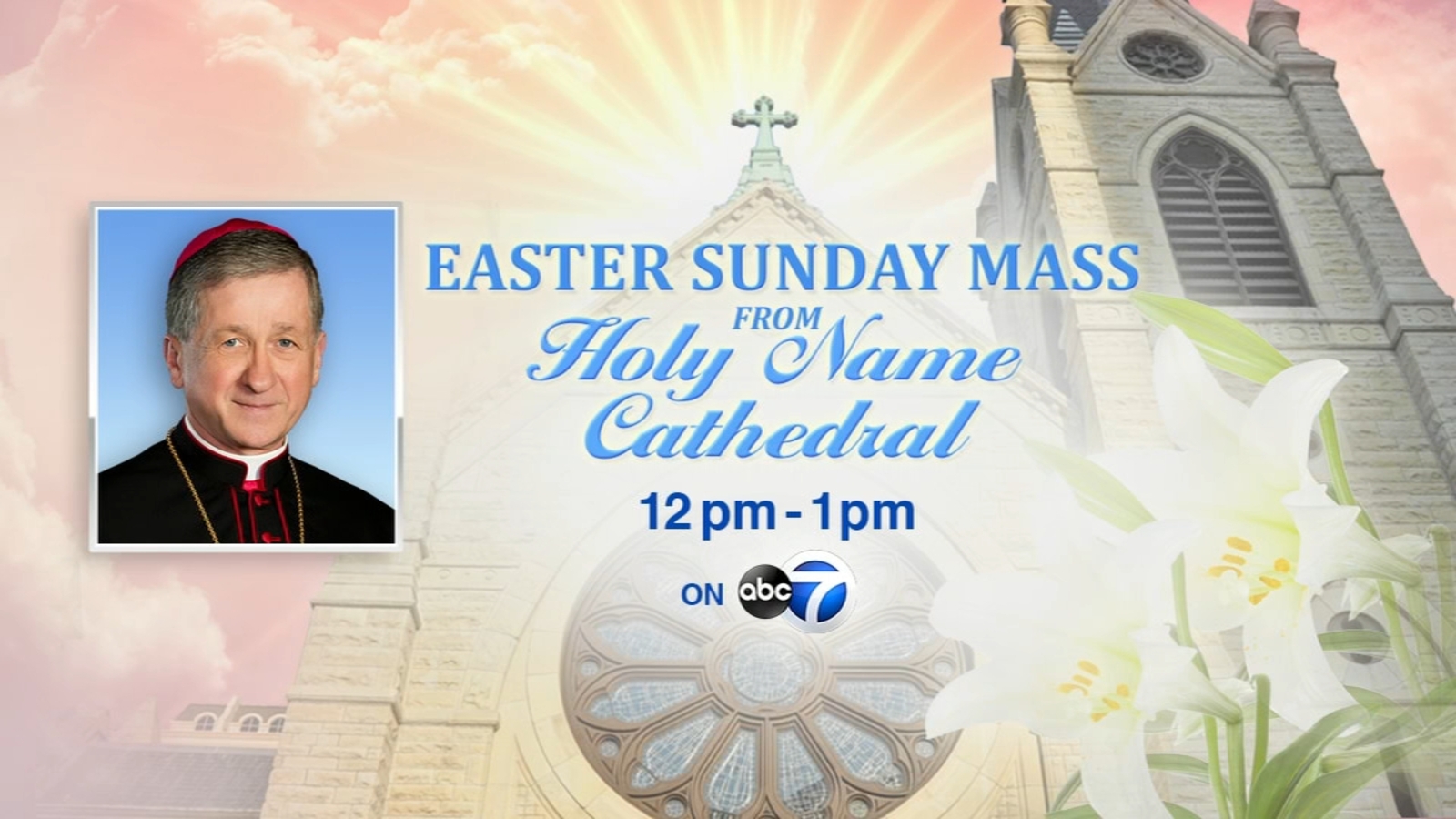 Cardinal Blase Cupich celebrates Easter 2020 Mass from Chicago's Holy ...