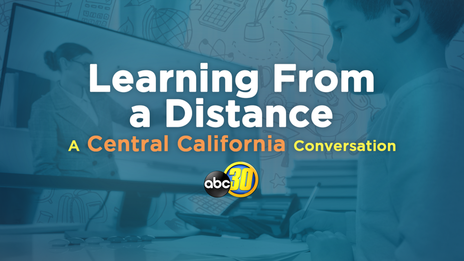 Learning from a Distance: A Central California Conversation - ABC30 Fresno