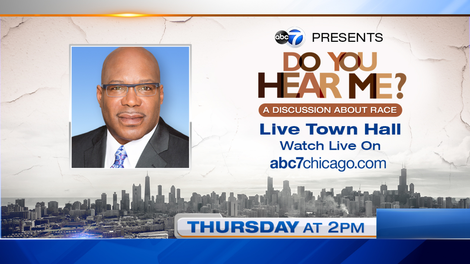 ABC 7 Chicago presents: Do You Hear Me? A Discussion about Race, a ...