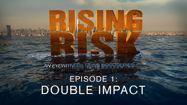 'Rising Risk' docuseries examines alarming predictions about NYC ...